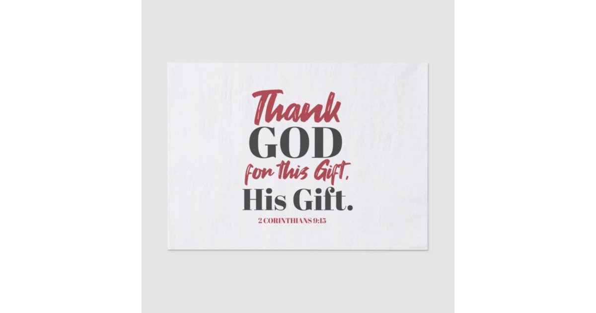 2 Corinthians 9:15 bible verse design I Tissue Paper | Zazzle