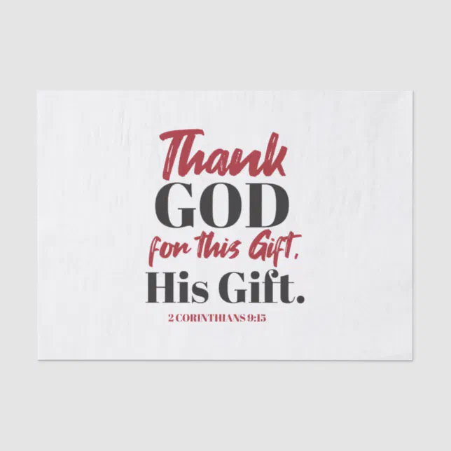 2 Corinthians 9:15 bible verse design I Tissue Paper | Zazzle