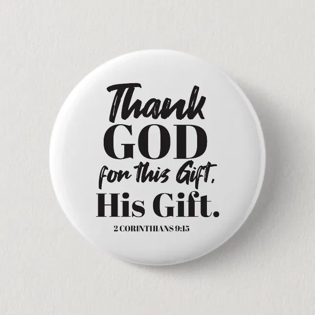 2 Corinthians 9:15 bible verse design II Button | Zazzle