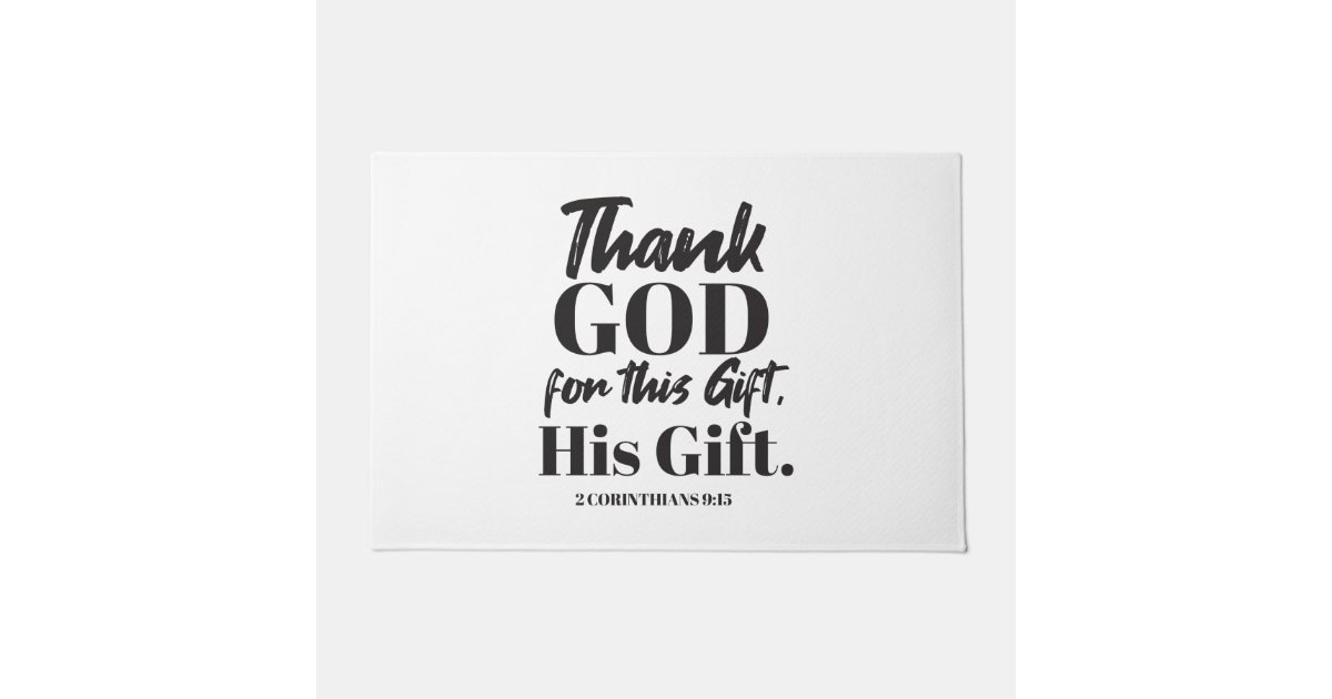 2 Corinthians 9:15 bible verse design II Doormat | Zazzle