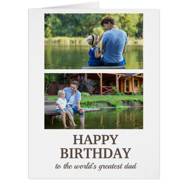 2 Photo Happy Birthday World's Greatest Dad | Zazzle