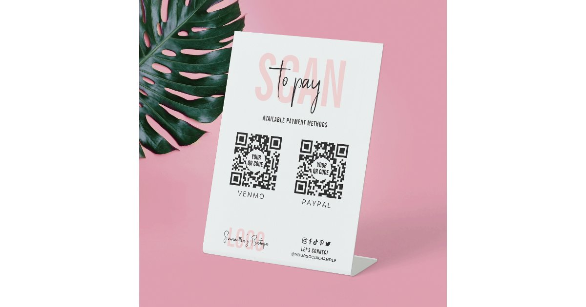2 QR Codes Scan to Pay Feminine Pink Payment Pedestal Sign | Zazzle
