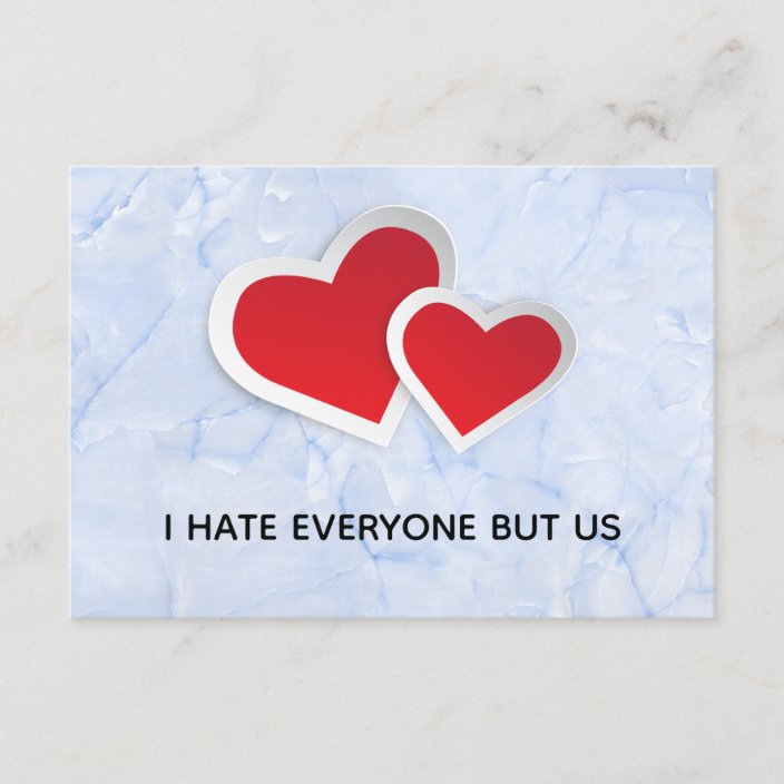 2 Red Hearts - I Hate Everyone But Us Typography | Zazzle.com