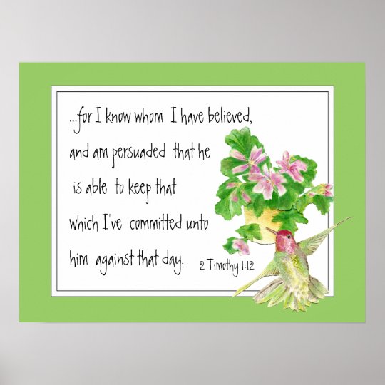 2 Timothy 1:12 Christian Encouragement Scripture Poster | Zazzle.com