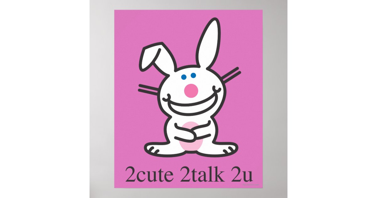 2cute 2talk 2u poster | Zazzle