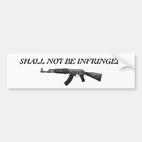 2nd Amendment Bumper Sticker - AK-47 | Zazzle.com