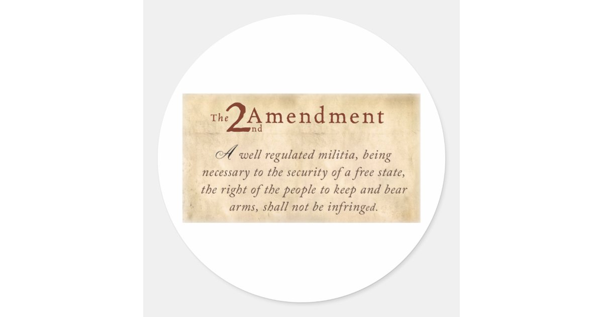 2nd Amendment Vintage Classic Round Sticker | Zazzle
