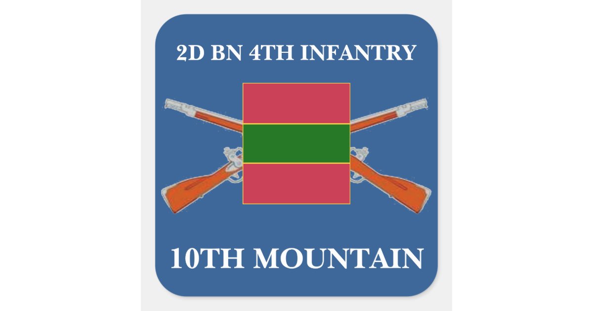 2ND BATTALION 4TH INFANTRY 10TH MOUNTAIN STICKERS | Zazzle