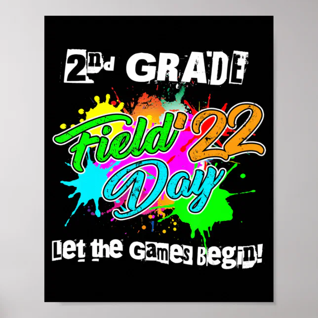 2nd Grade Field Day 2022 Let The Games Begin Teach Poster | Zazzle