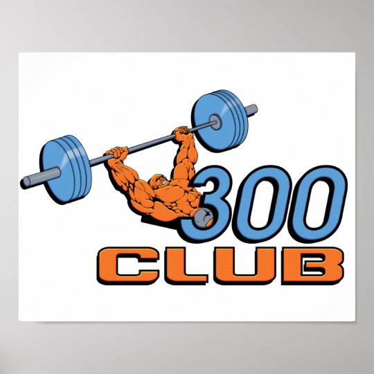 300 Club Weightlifting Poster | Zazzle.com