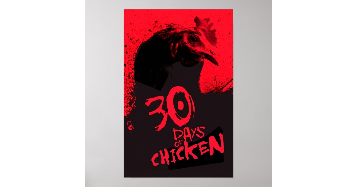 30 DAYS Of CHICKEN Poster | Zazzle