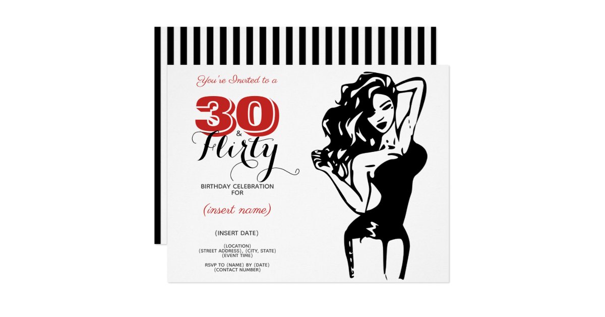 30 And Flirty 30th Birthday Invitation