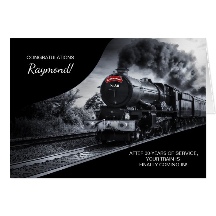 30 Year Railroad Retirement Congratulations Train | Zazzle.com