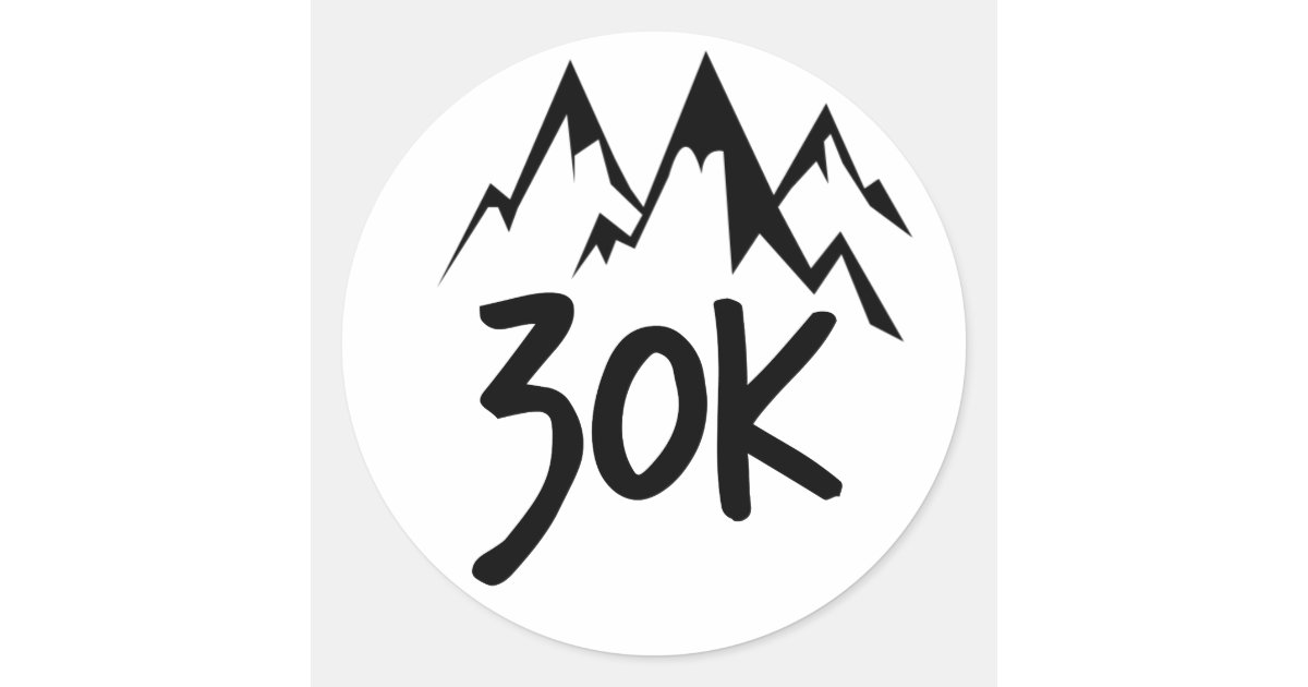 30K Run Classic Round Sticker | Zazzle