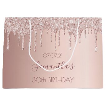 30th birthday 30 rose gold glitter drips pink large gift bag | Zazzle