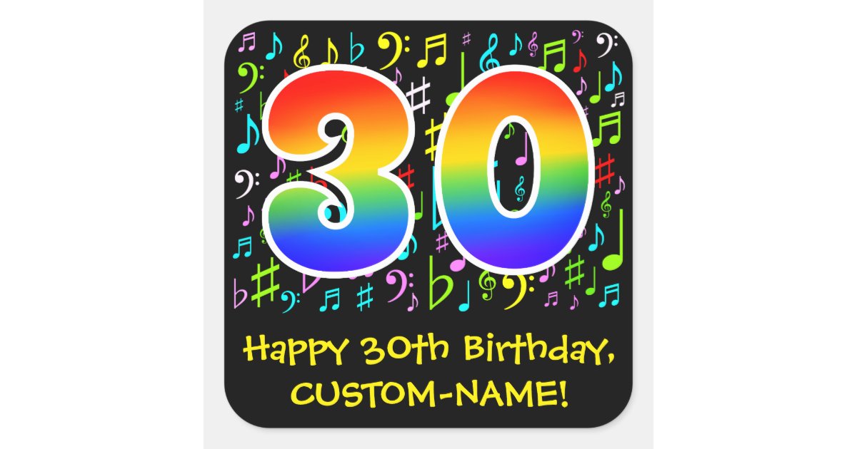 30th Birthday: Colorful Music Symbols, Rainbow 30 Square Sticker | Zazzle