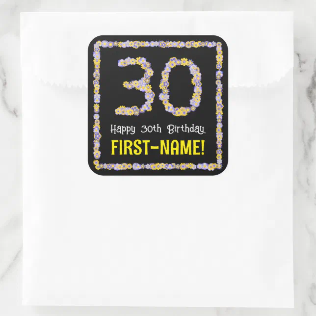 30th Birthday: Floral Flowers Number, Custom Name Square Sticker | Zazzle