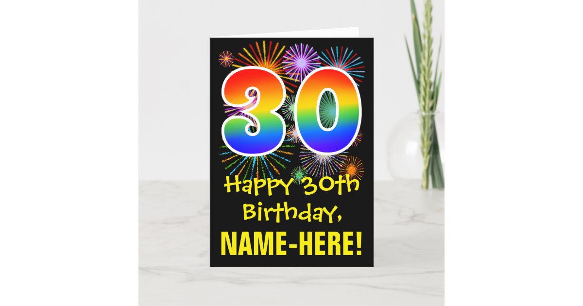 30th Birthday: Fun Fireworks Pattern + Rainbow 30 Card | Zazzle