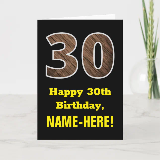 30th Birthday: Name, Faux Wood Grain Pattern "30" Card | Zazzle