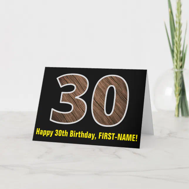 30th Birthday: Name + Faux Wood Grain Pattern "30" Card | Zazzle