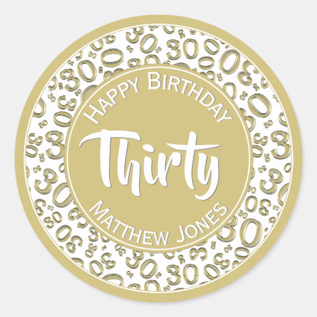 30th Birthday Number Pattern Gold/White 30 Classic Round Sticker | Zazzle