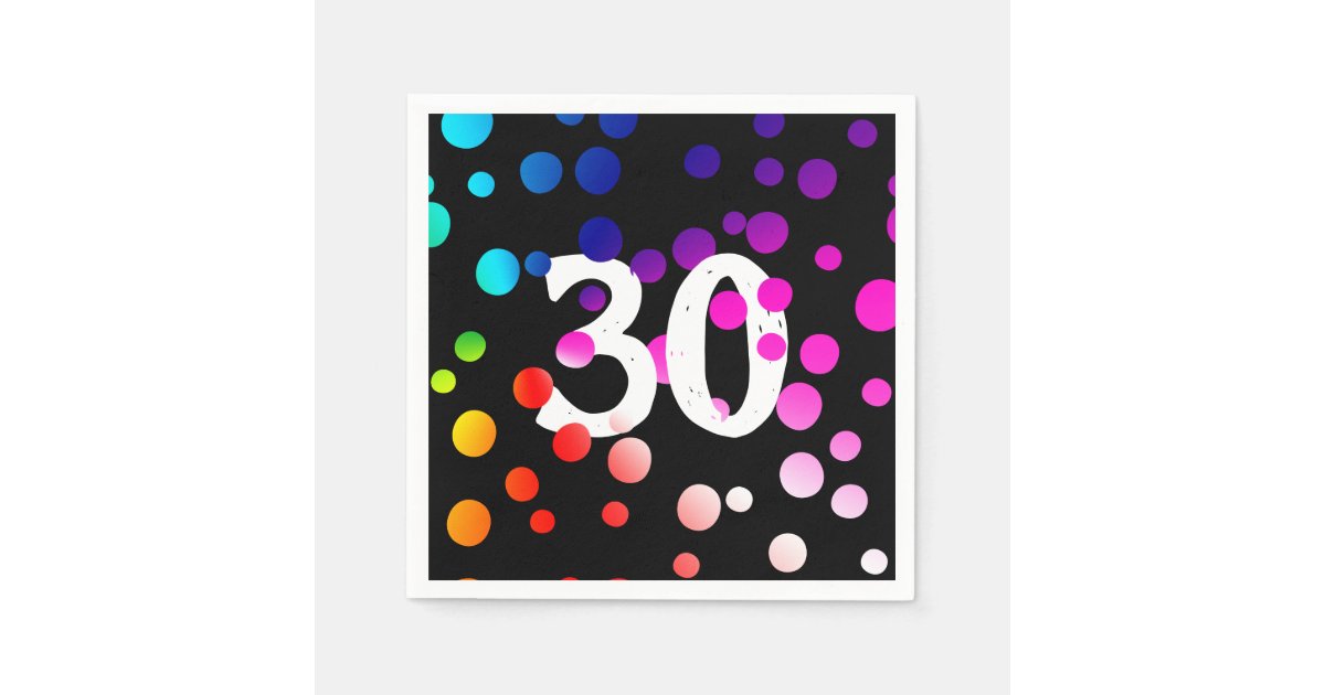 30th Birthday Rainbow Dots on Black Napkins | Zazzle