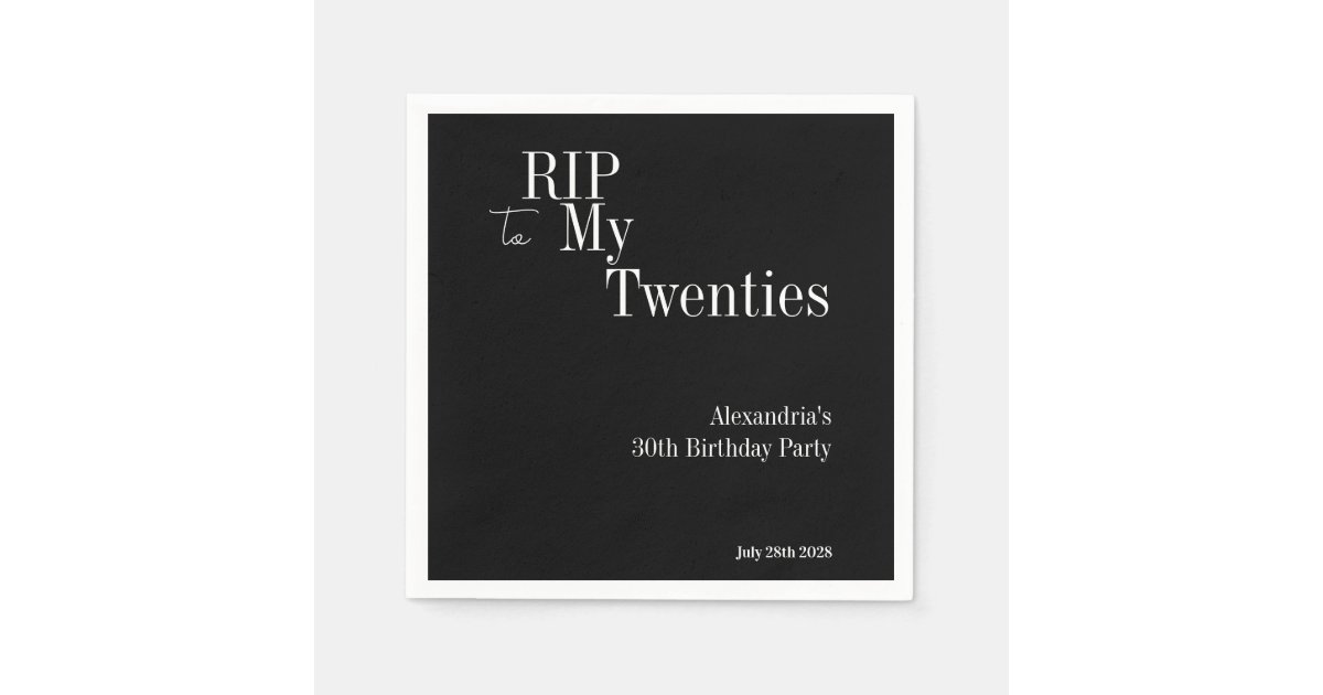 30th Birthday RIP 20s Black and White Party Napkins | Zazzle