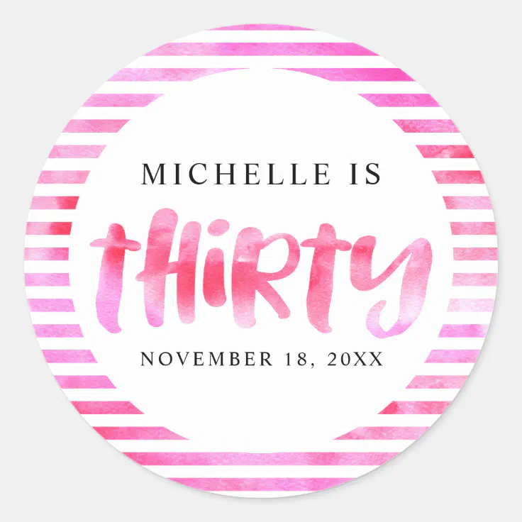 30th Birthday Thirty Pink Watercolor Wash Modern Classic Round Sticker ...