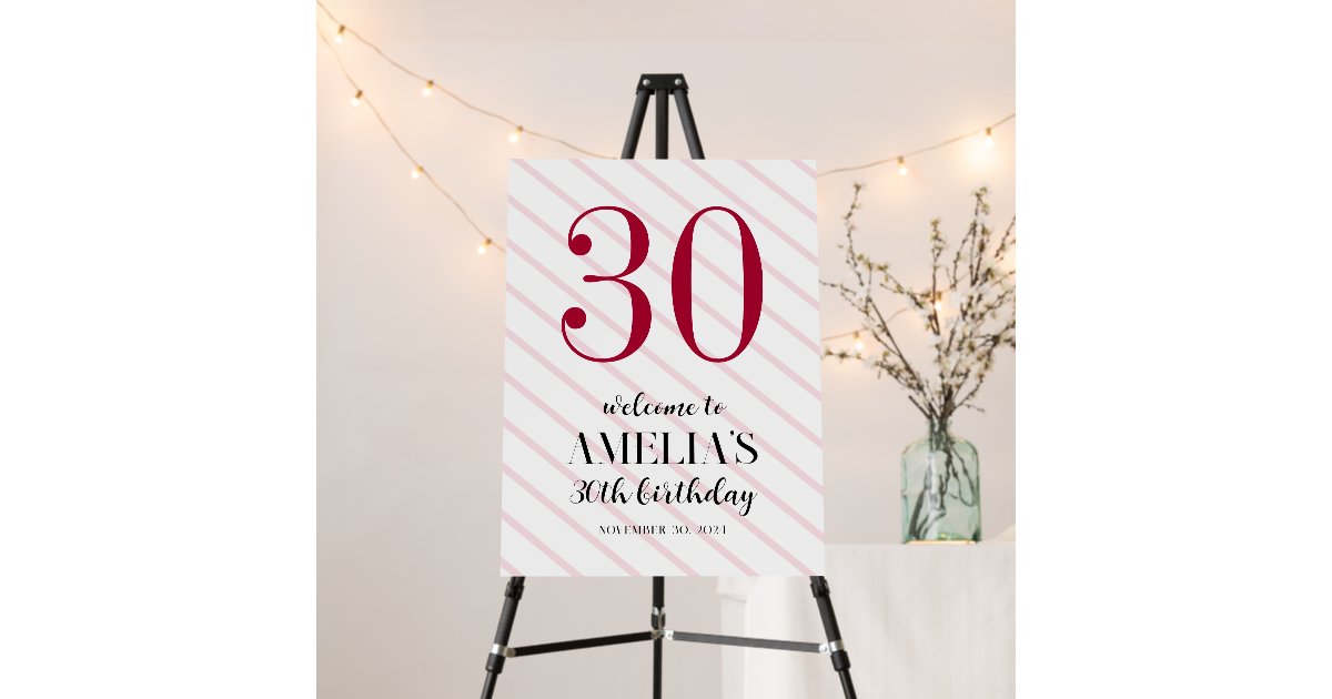30th Pink Stripes Welcome Birthday Party Sign | Zazzle