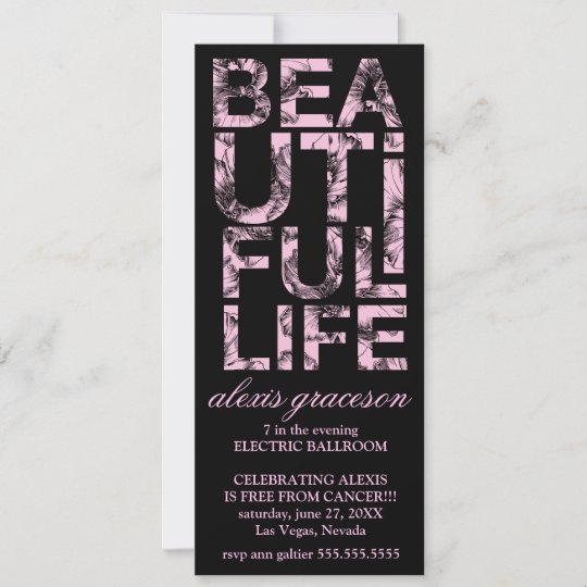 311 Beautiful Life Cancer Free Party Invitation | Zazzle.com