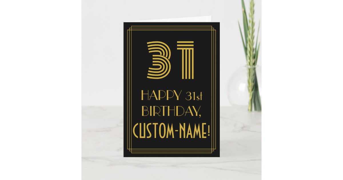 31st Birthday: Art Deco Inspired Look "31" & Name Card | Zazzle