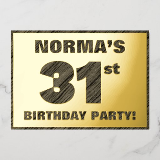31st Birthday Party — Bold, Faux Wood Grain Text Foil Invitation | Zazzle