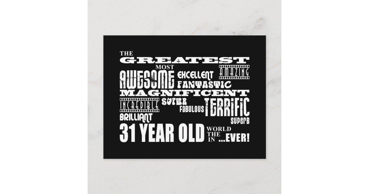 31st Birthday Party Greatest Thirty One Year Old Invitation Postcard ...
