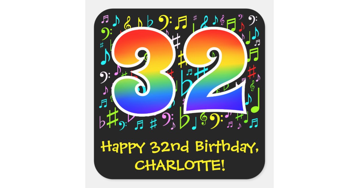 32nd Birthday: Colorful Music Symbols, Rainbow 32 Square Sticker | Zazzle