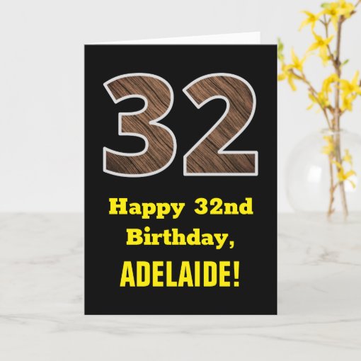 32nd Birthday: Name, Faux Wood Grain Pattern "32" Card | Zazzle