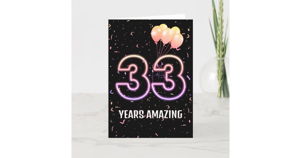 33rd Birthday Balloons and Confetti Card | Zazzle