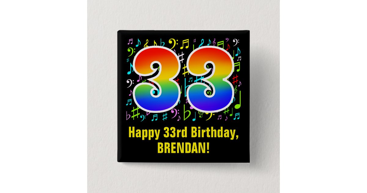 33rd Birthday: Colorful Music Symbols, Rainbow 33 Button | Zazzle