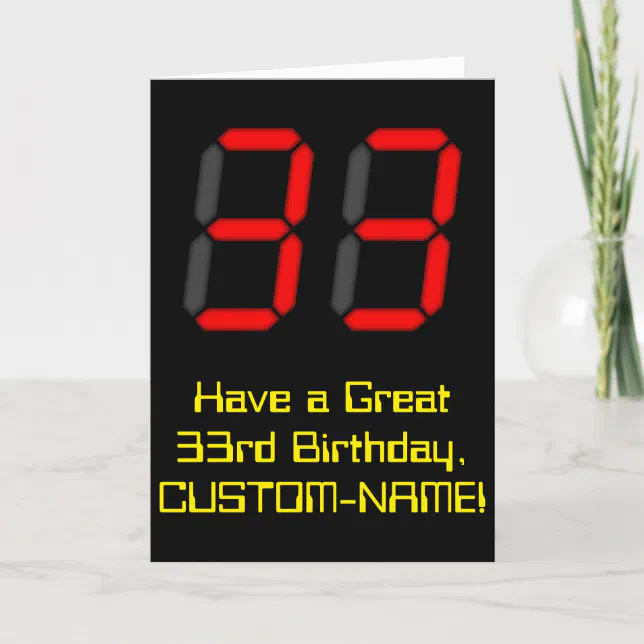 33rd Birthday: Red Digital Clock Style "33" + Name Card | Zazzle