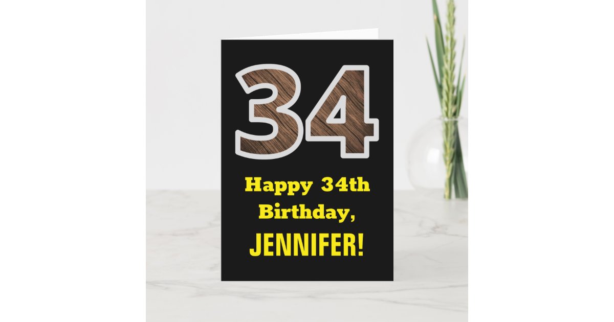 34th Birthday: Name, Faux Wood Grain Pattern "34" Card | Zazzle