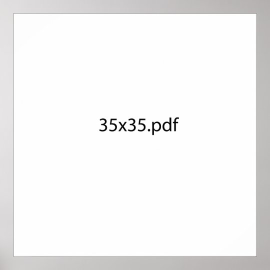 35x35 poster | Zazzle.com