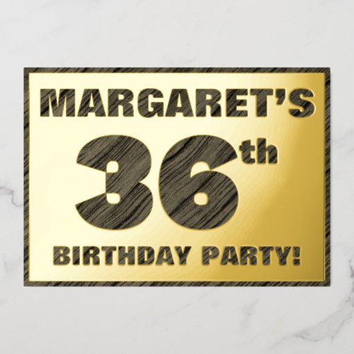 36th Birthday Party — Bold, Faux Wood Grain Text Foil Invitation | Zazzle