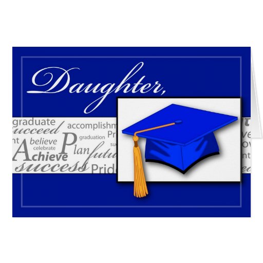 3727 Daughter Graduation Words Greeting Card | Zazzle