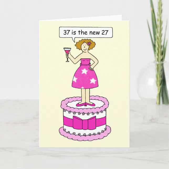 37th Birthday Age Humor Lady on a Giant Cake Card | Zazzle