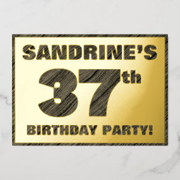 37th Birthday Party — Bold, Faux Wood Grain Text Foil Invitation | Zazzle