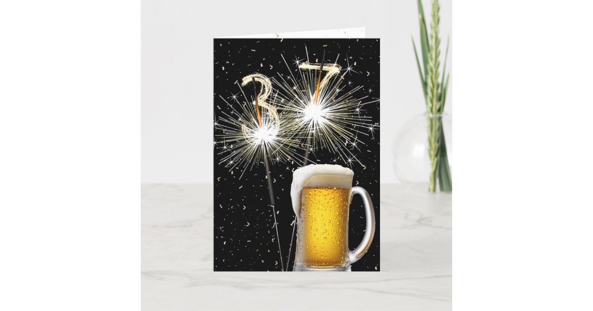 37th Birthday Sparklers With Beer Mug Card | Zazzle