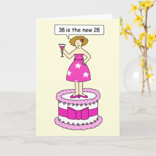 38th Birthday Age Humor Lady on a Giant Cake Card | Zazzle