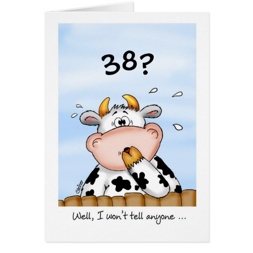 38th Birthday- Humorous Card with surprised cow | Zazzle
