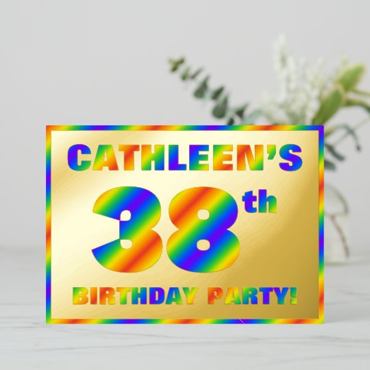 38th Birthday Party — Fun, Rainbow Spectrum “38” Foil Invitation ...