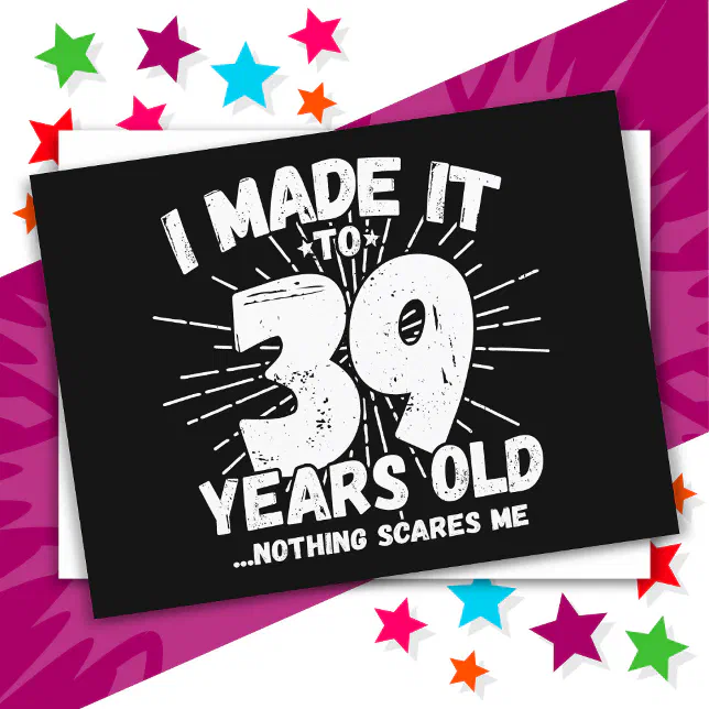 39 Year Old Sarcastic Meme Funny 39th Birthday Postcard | Zazzle