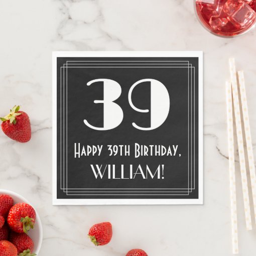 39th Birthday ~ Art Deco Inspired Look "39", Name Napkins | Zazzle